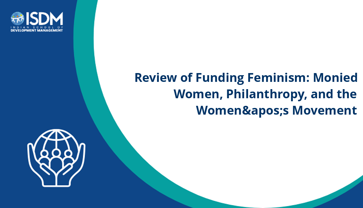 Review of Funding Feminism: Monied Women, Philanthropy, and the Women's ...