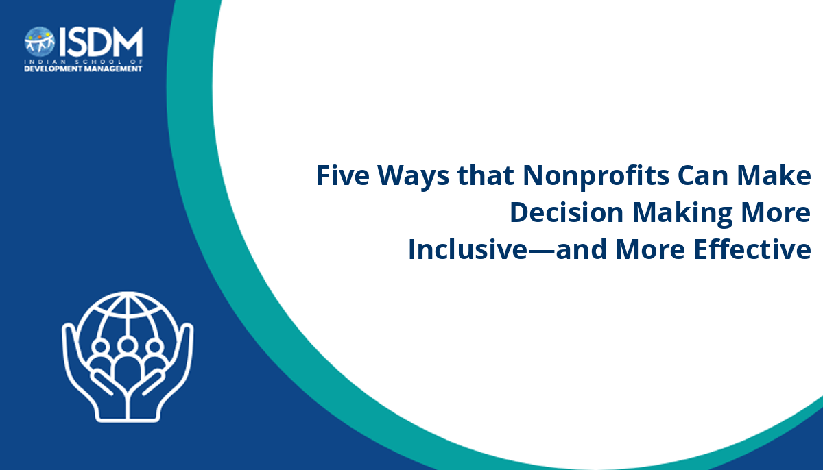 Five Ways that Nonprofits Can Make Decision Making More Inclusive—and ...