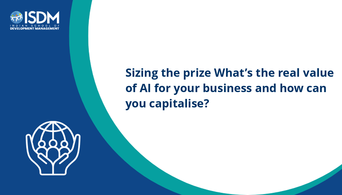 Sizing the prize What’s the real value of AI for your business and how ...
