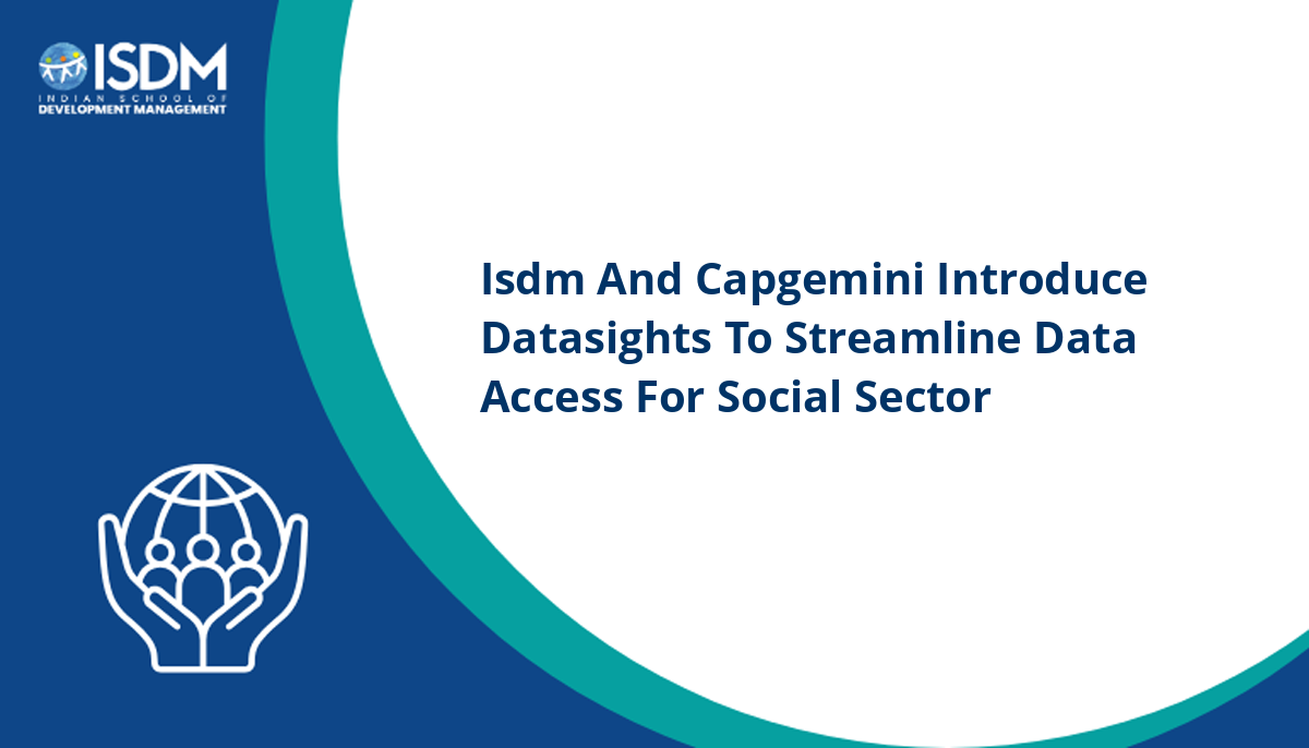 Isdm And Capgemini Introduce Datasights To Streamline Data Access For ...