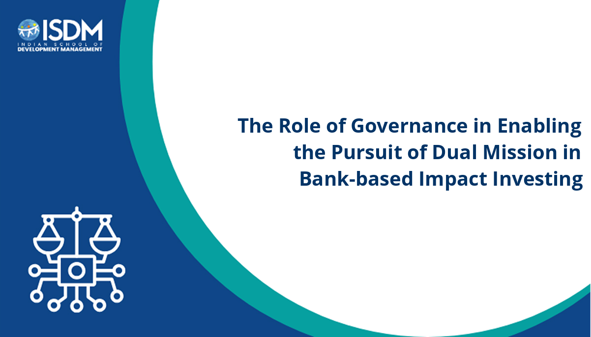 The Role of Governance in Enabling the Pursuit of Dual Mission in Bank ...